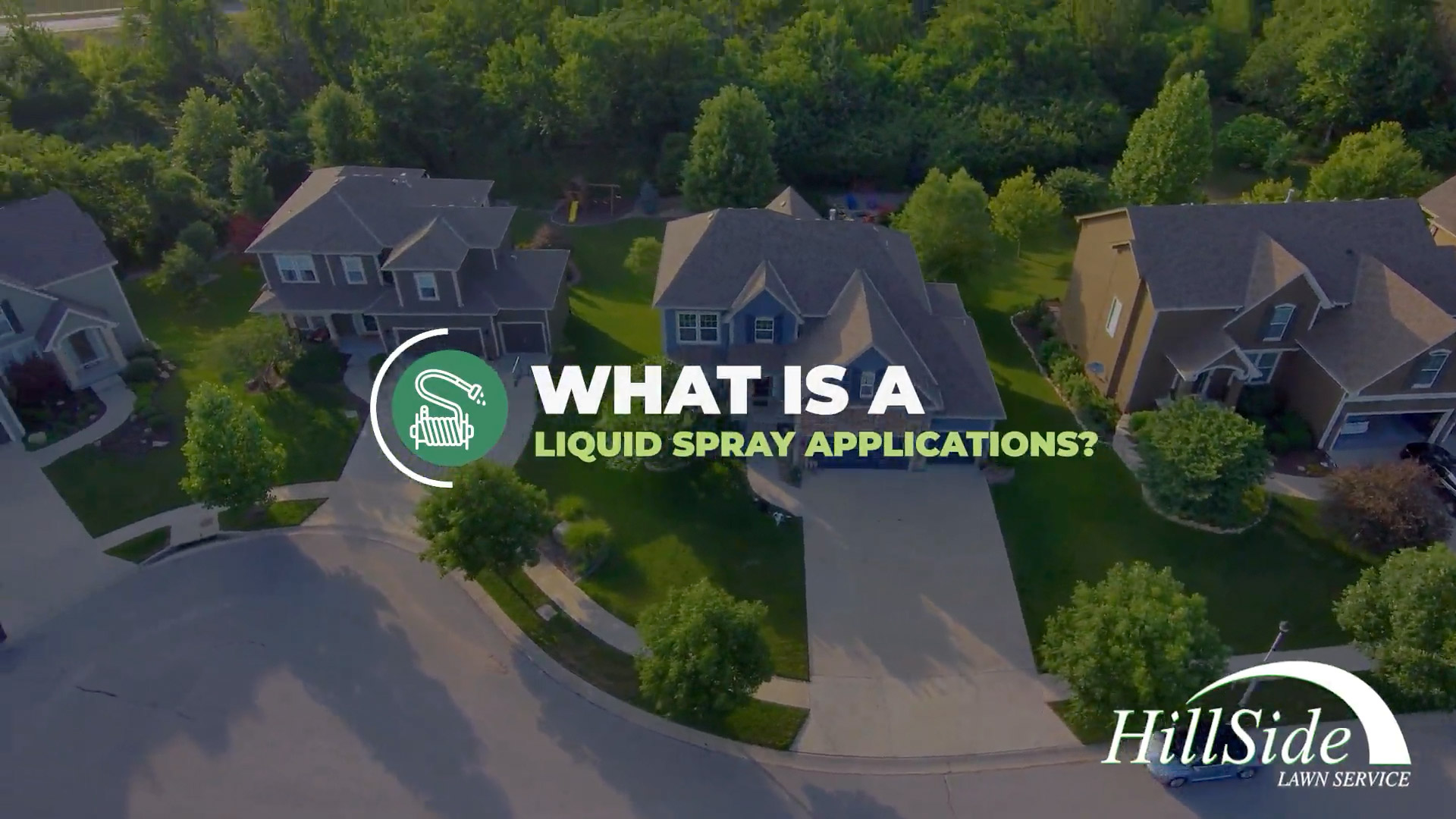 Liquid Spray Application - HillSide Lawn Service