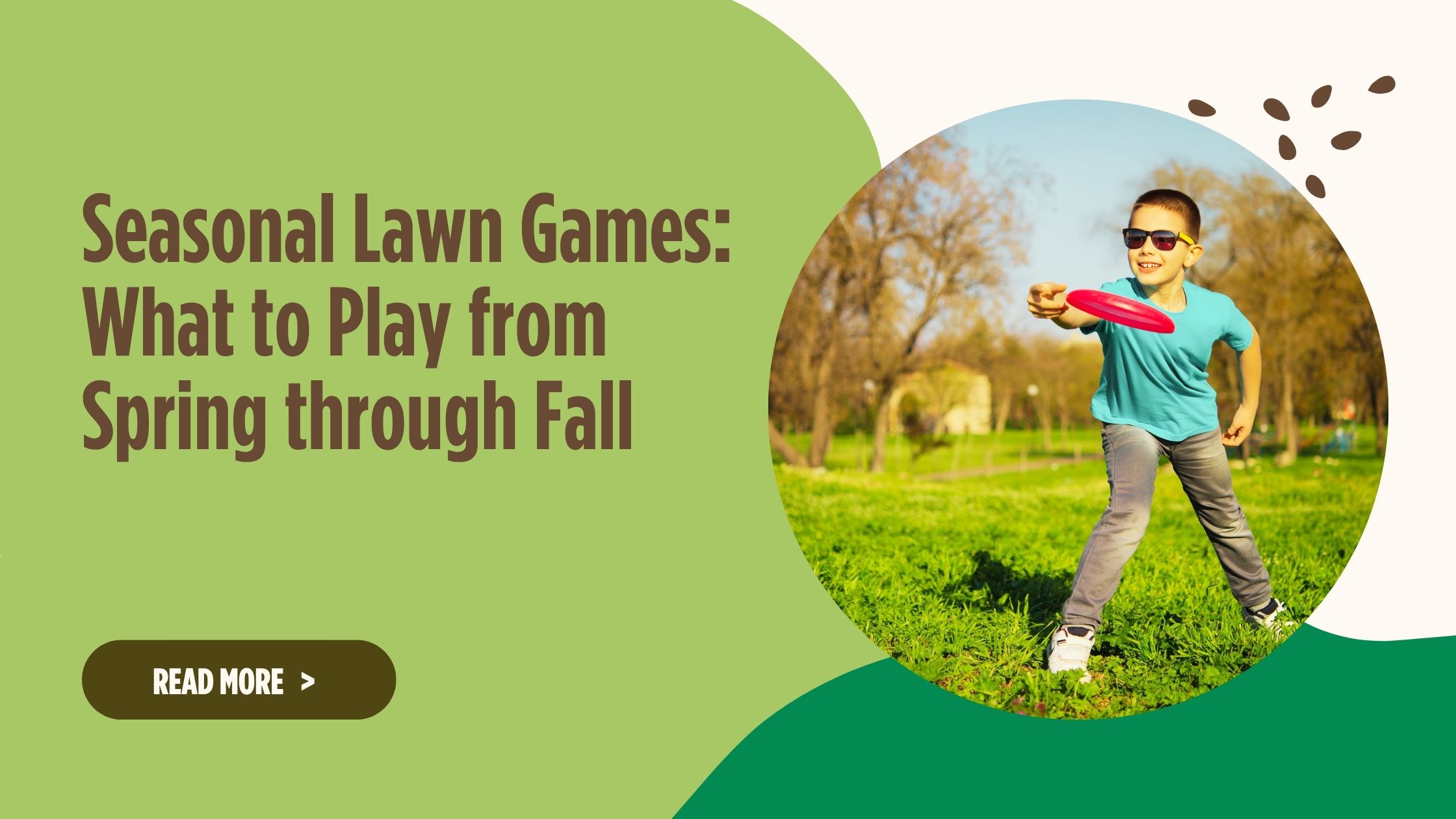 Seasonal Lawn Games: Spring through Fall | HillSide Lawn Service