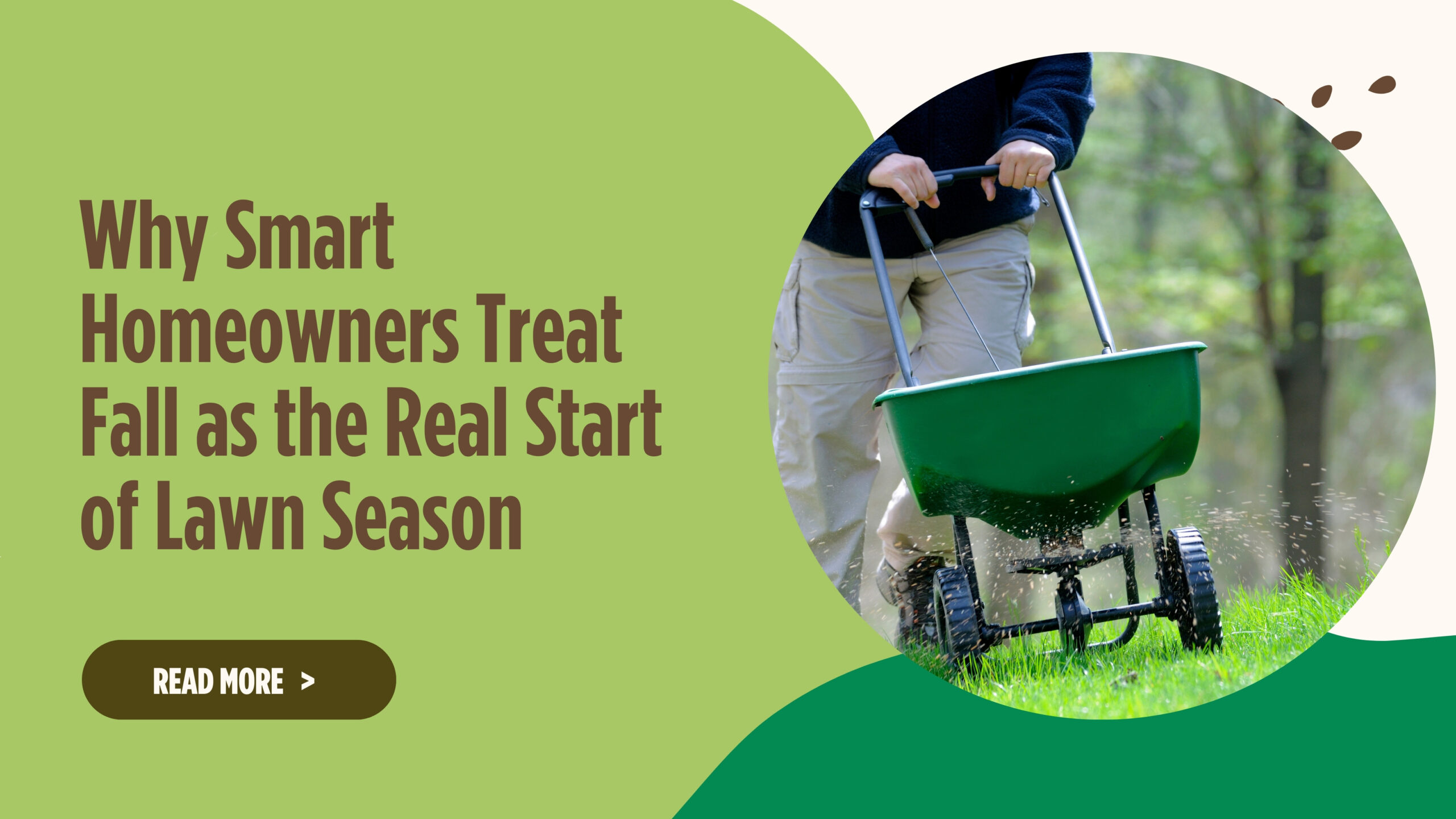 Why Homeowners Treat Fall as the Start of Lawn Season